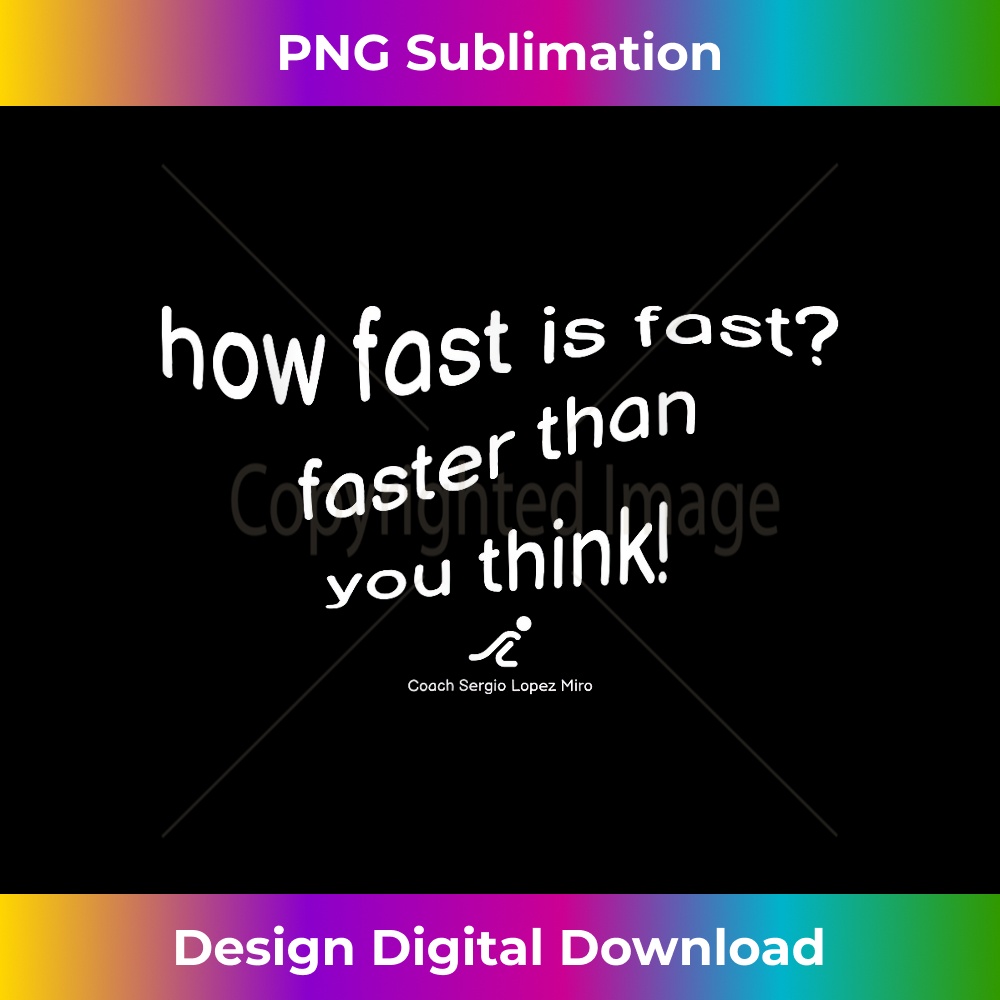 How Fast Is Fast Faster Than You Think! - Innovative PNG Sub | Inspire ...
