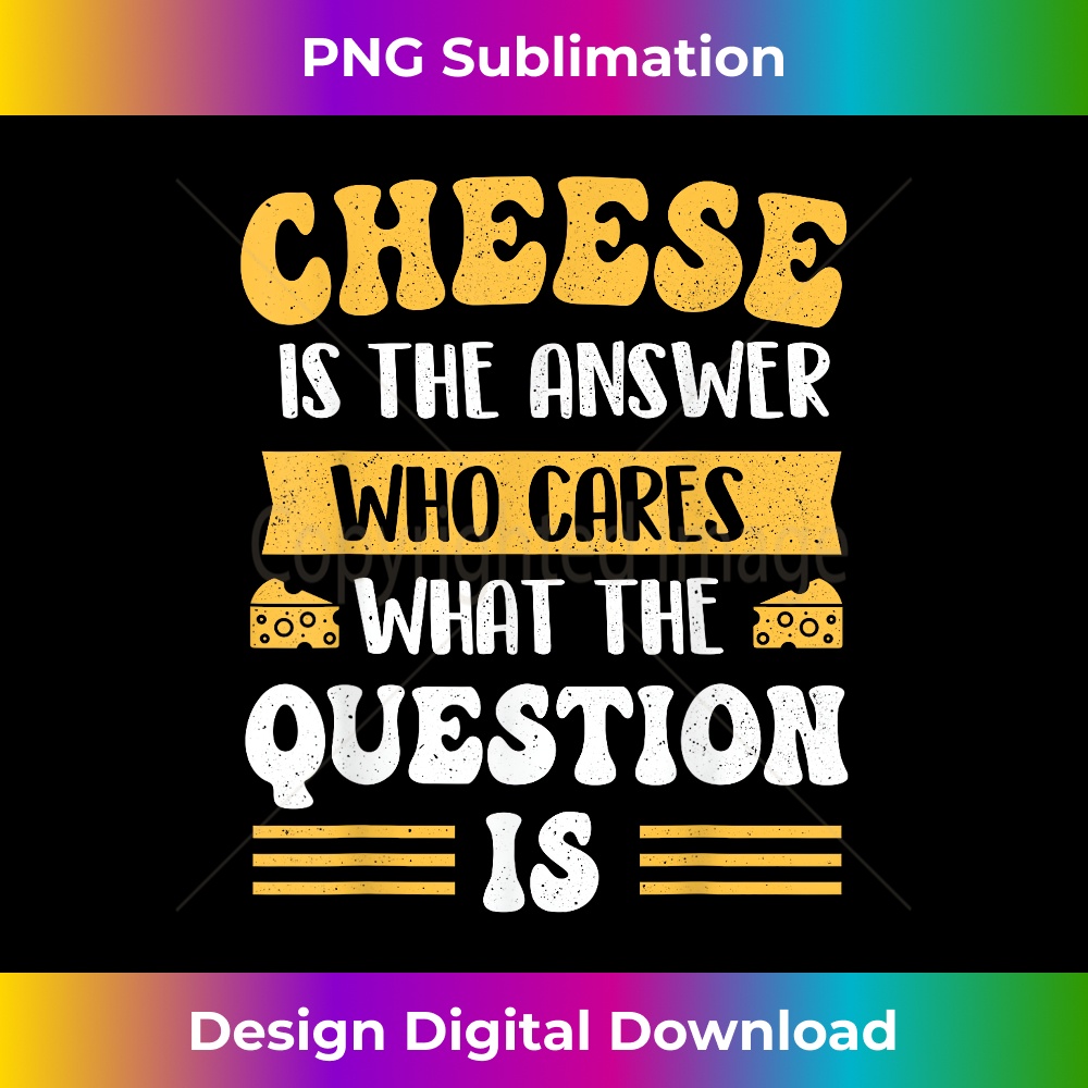 Cheese Is The Answer - Dairy Food Lover Cheddar Gouda Feta - | Inspire ...