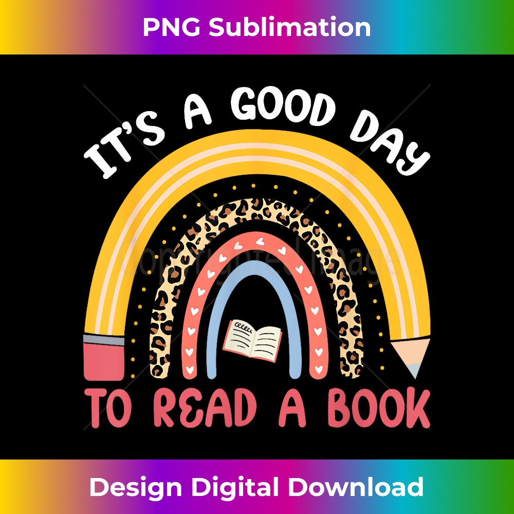 It's Good Day To Read Book Funny Library Reading Lovers - Fu | Inspire ...