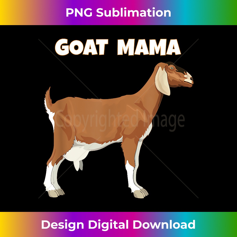 Goat Mama Standing Anglo-Nubian Goat Design - Sublimation-Op | Inspire ...