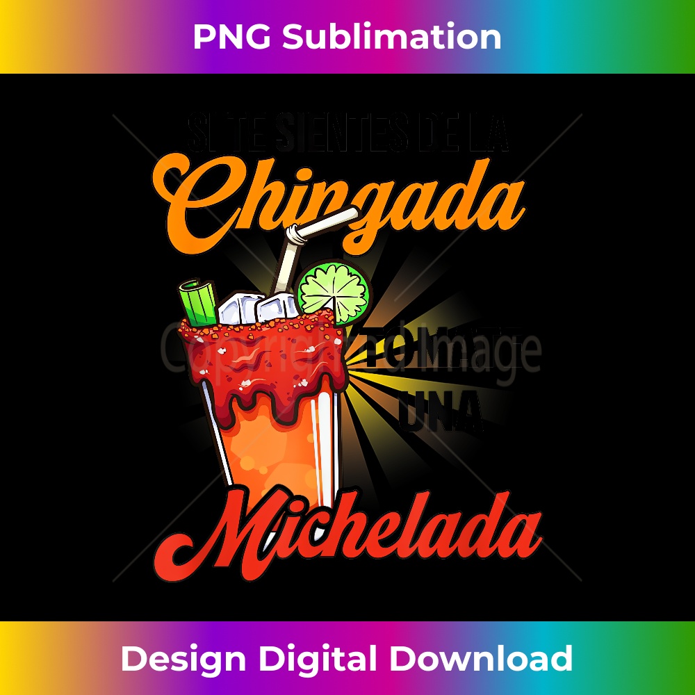 Si Te Sientes De La Chingada Tomate Una Michelada Spanish - | Inspire ...