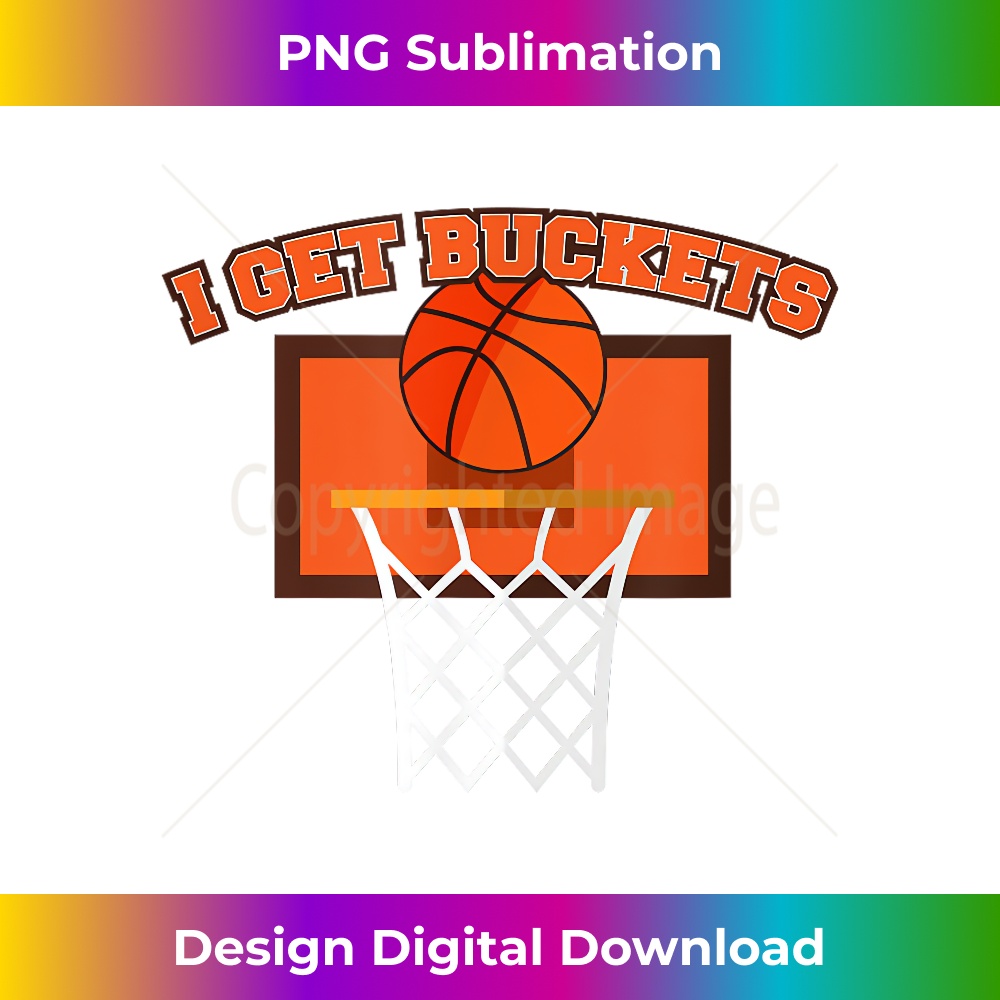 Funny I Get Buckets Basketball Player Coach Men Boys - Edgy | Inspire ...