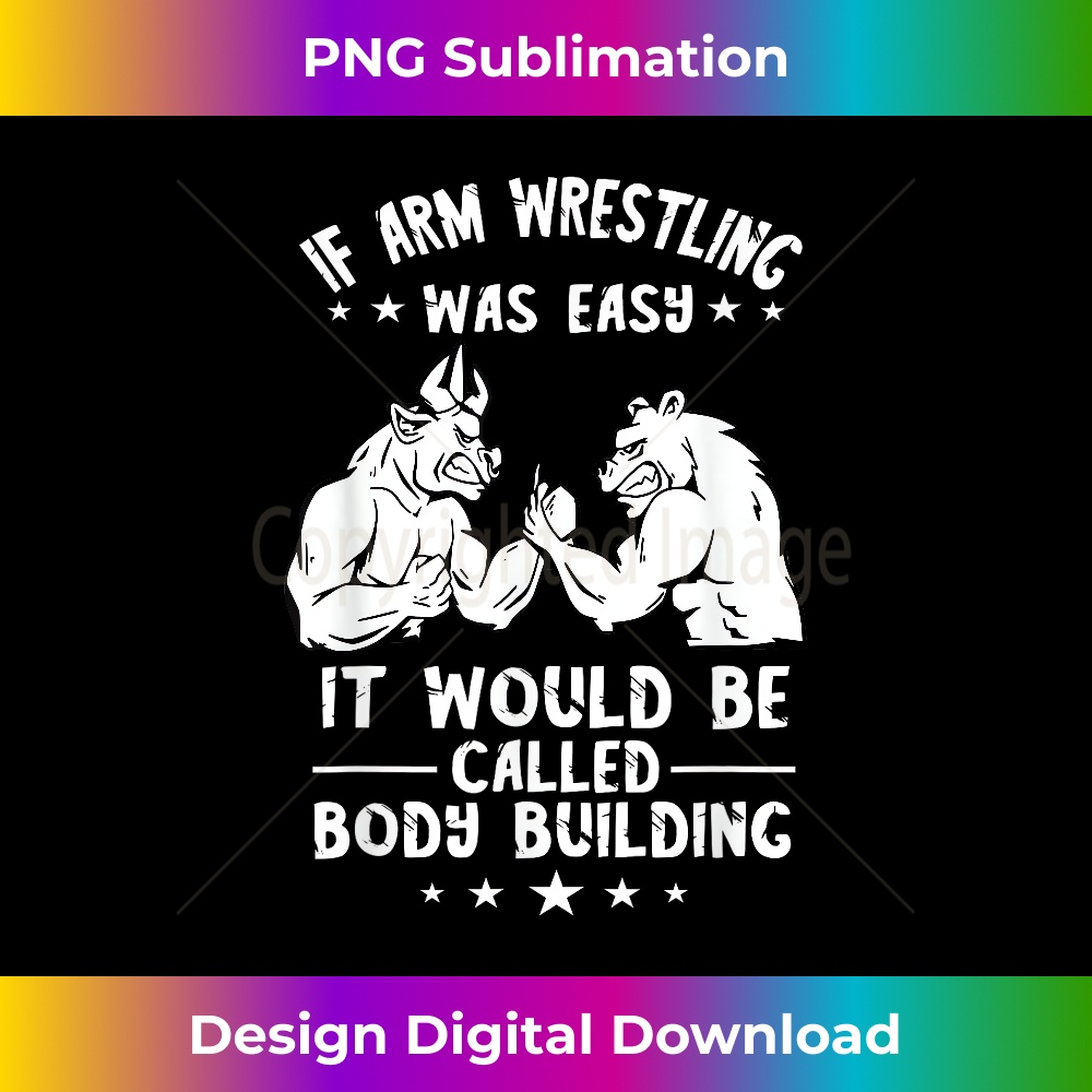 If Arm Wrestling Was Easy Bull Arm Wrestler Arm Wrestling - | Inspire ...