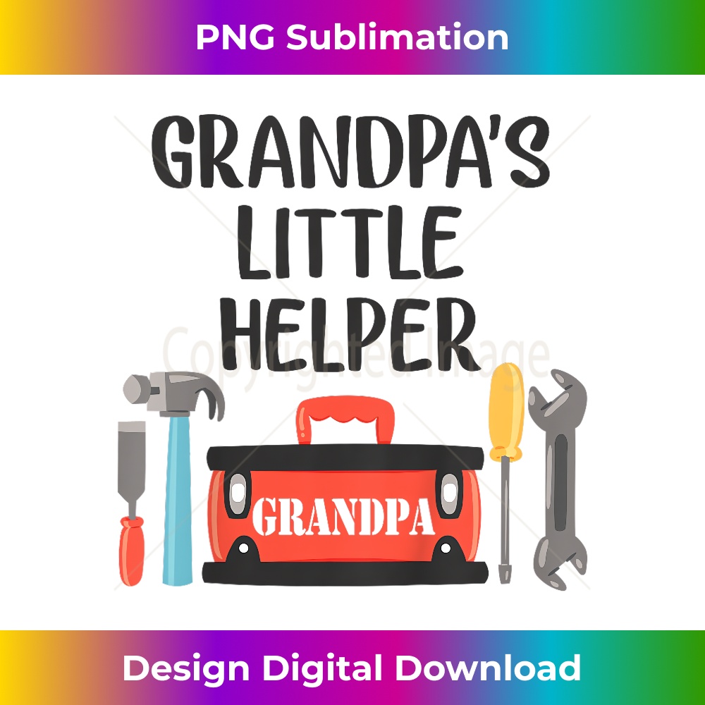 Grandpa's Little Helper For Boy Girl Daughter Son Tool - Vib | Inspire ...