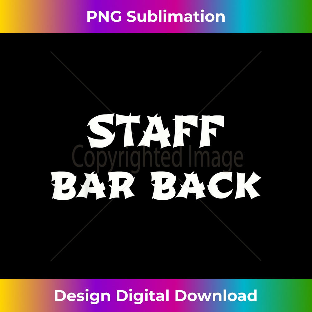 Staff Bar Back Employee - Vibrant Sublimation Digital Downlo | Inspire ...