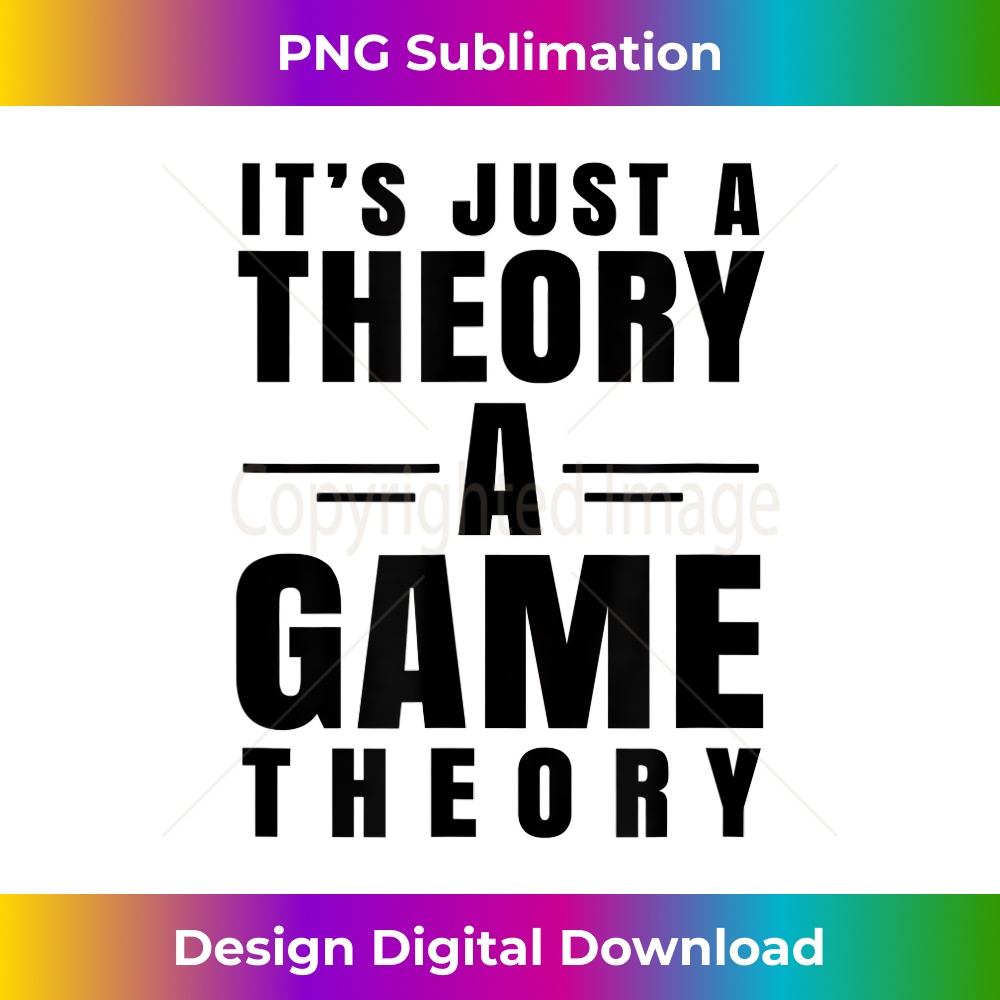 It's Just a Theory A Game Theory Geeky Nerd - Eco-Friendly S | Inspire ...