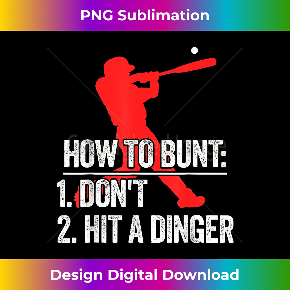 How To Bunt Don't Hit A Dinger Funny Baseball - Futuristic P | Inspire ...