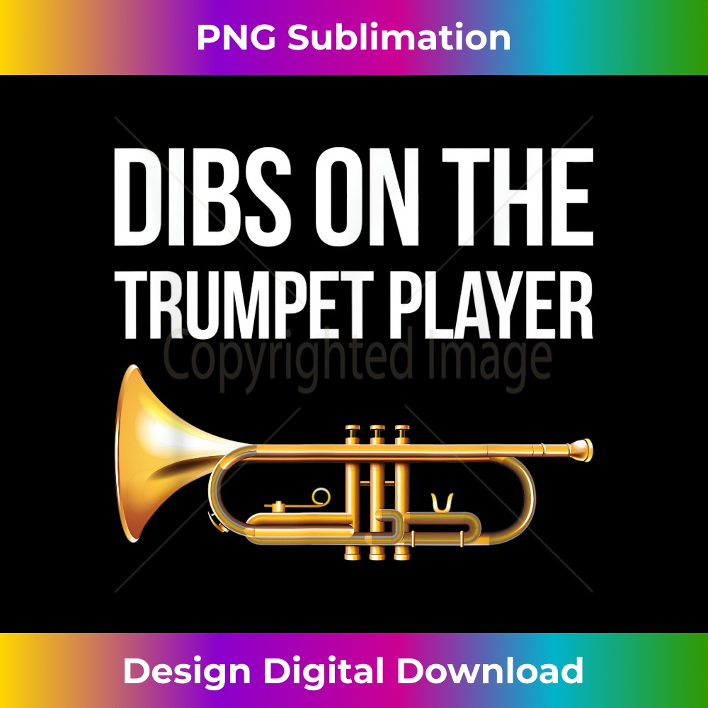 Funny for Trumpeter Wife Dibs on the Trumpet Player - Luxe S | Inspire ...