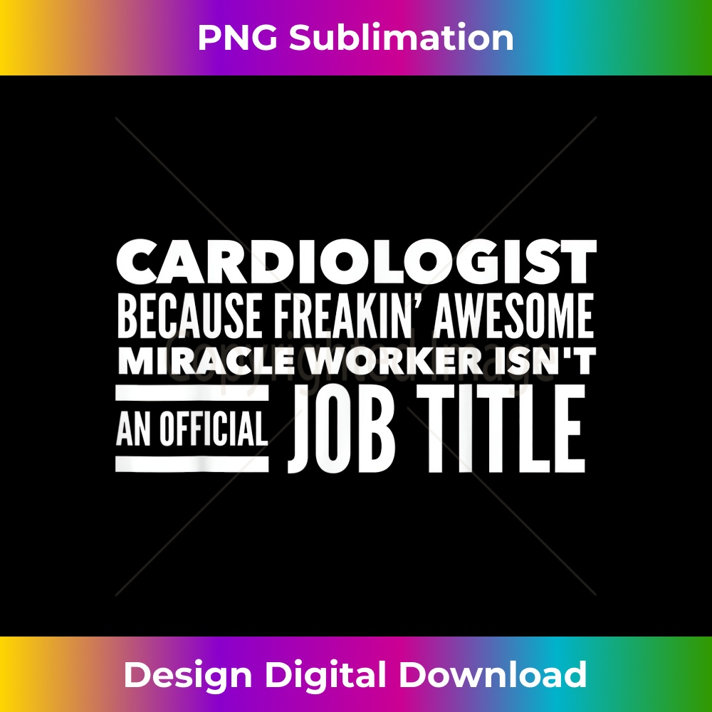 for a Cardiologist Heart Doctor - Innovative PNG Sublimation - Inspire ...