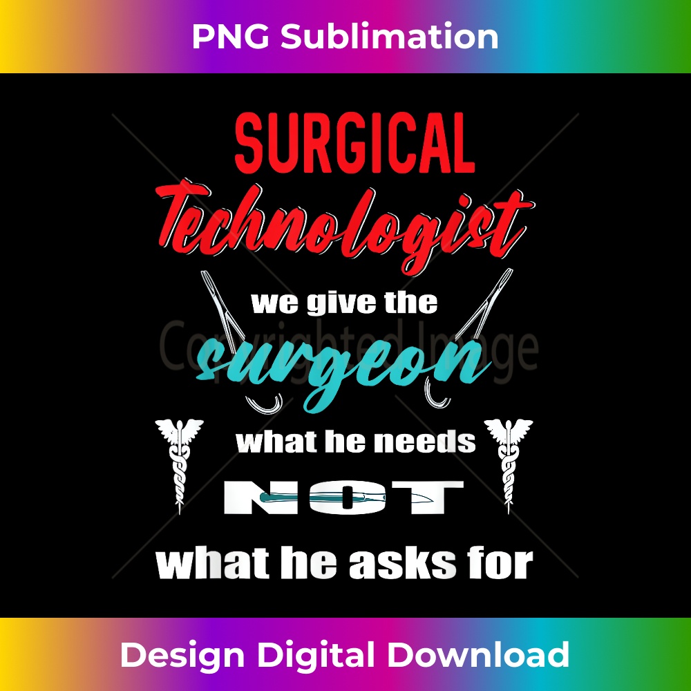 surgical tech - Edgy Sublimation Digital File - Elevate Your - Inspire ...
