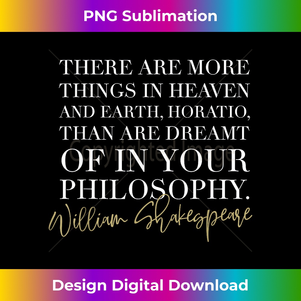 There Are More Things In Heaven & Earth Shakespeare T - Eco- | Inspire ...