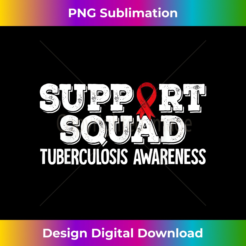 Support Squad Tuberculosis Awareness - Futuristic PNG Sublim - Inspire Uplift