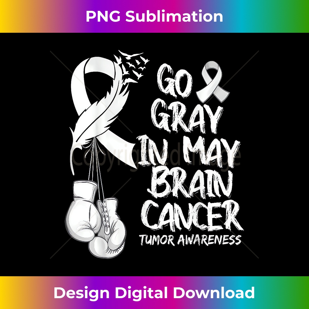 Go Gray In May Brain Tumor Cancer Awareness Day Grey - Timel | Inspire ...