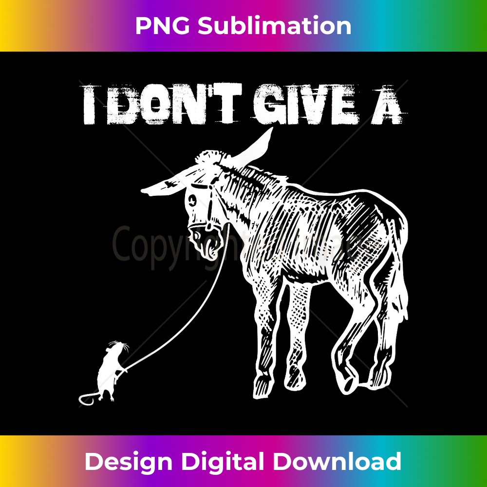 I Don't Give A Cute Donkey And Rats Ass Sarcasm - Eco-Frien | Inspire ...