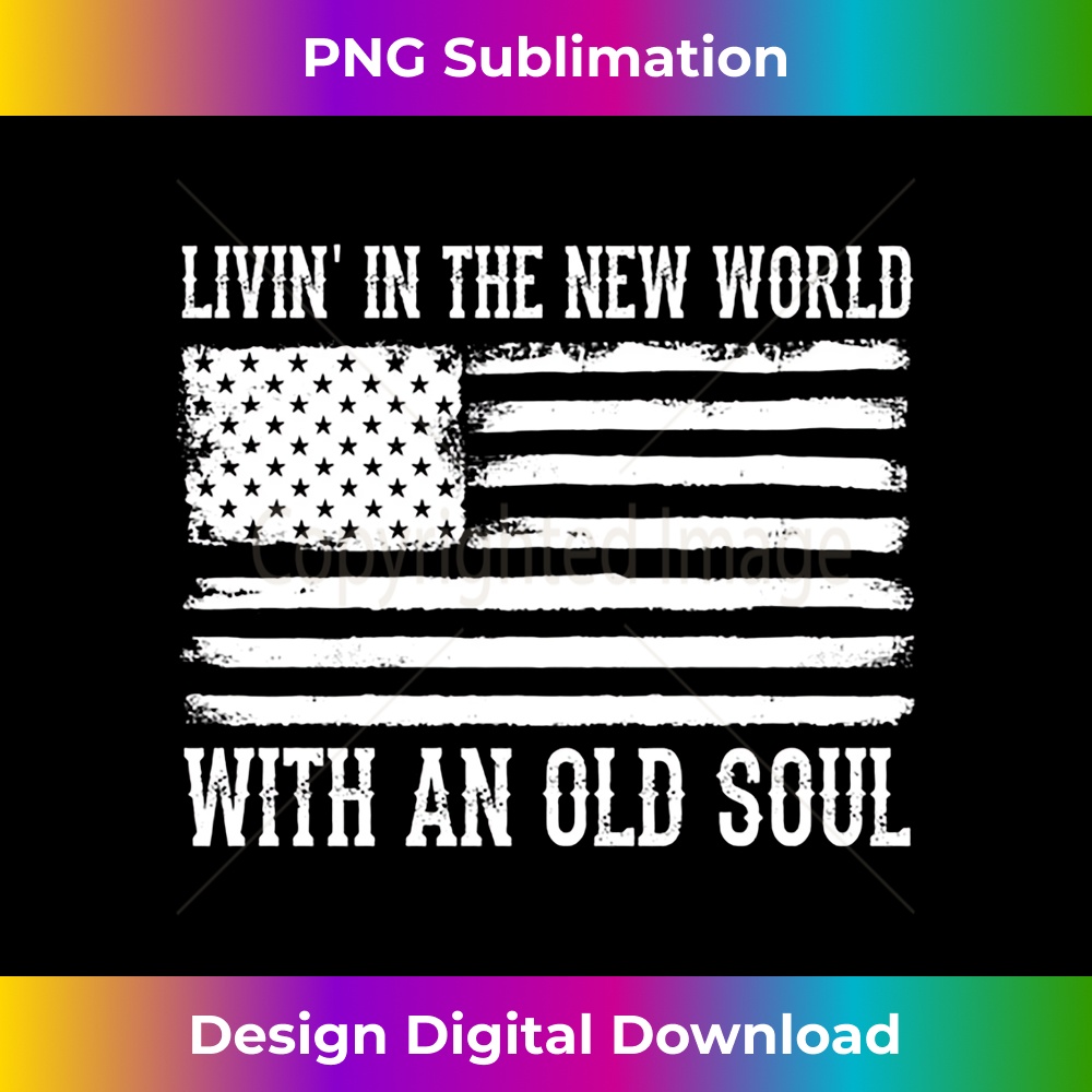 Living In The New World With An Old Soul America Flag - Urba | Inspire ...