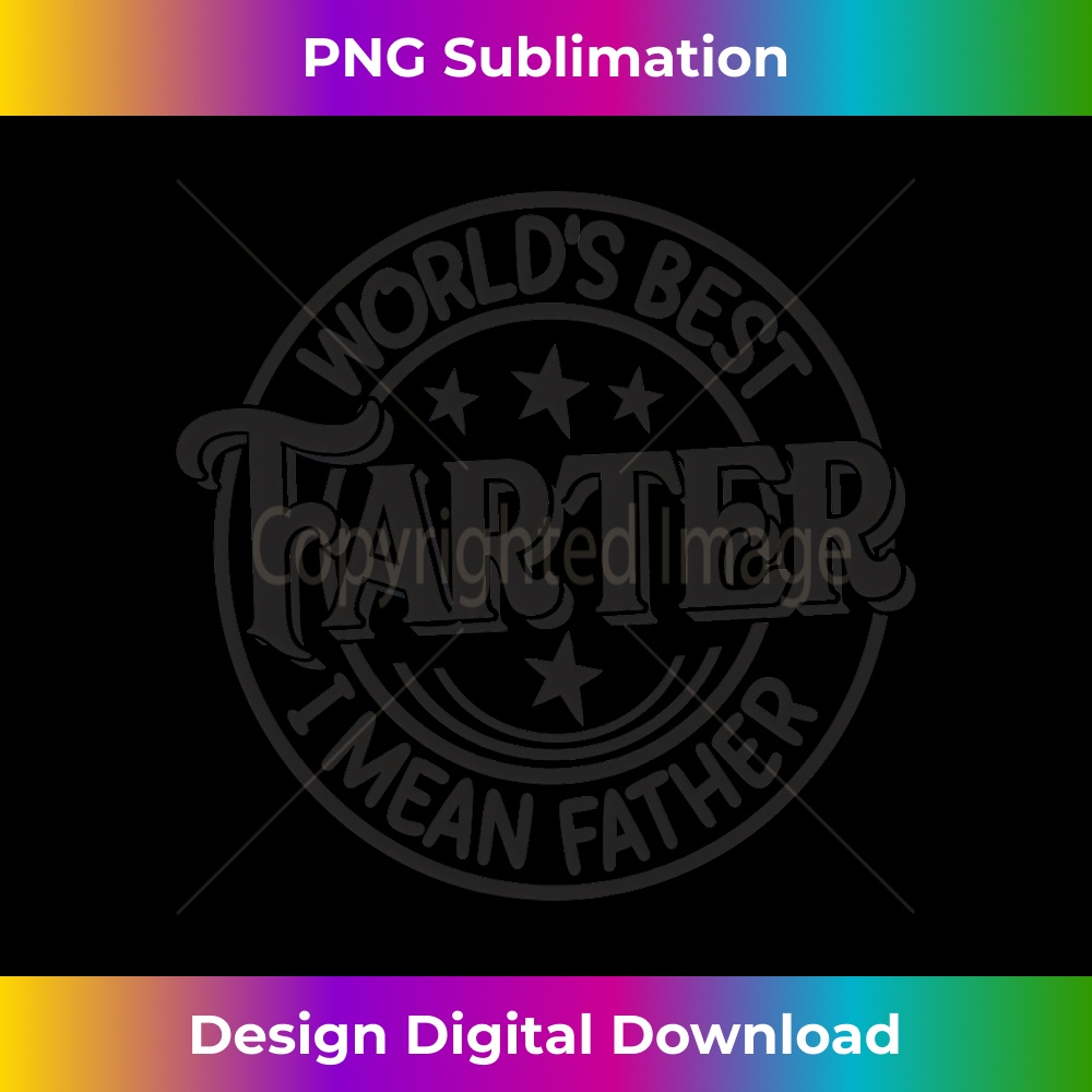 Funny Father's Day s World's Best Farter I Mean Father - Con | Inspire ...