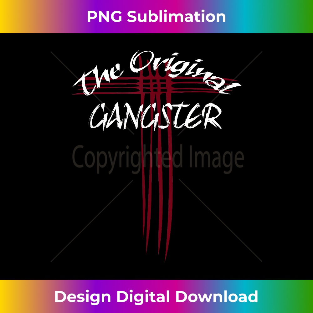 The Original Gangster Jesus Christ Cross Easter - Classic Su - Inspire ...