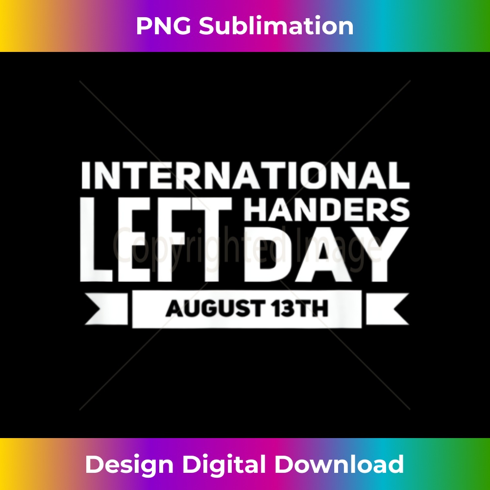 International Left Handers Day August 13 Left Handed Party - | Inspire ...