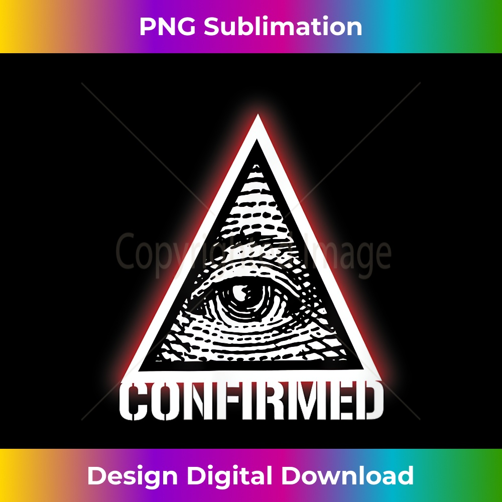 Illuminati Confirmed Eye of Providence - Innovative PNG Subl | Inspire Uplift