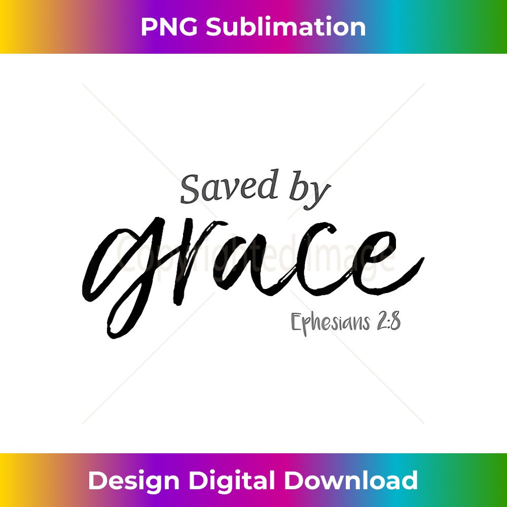 Saved By Grace Ephesians Scripture Christian - Edgy Sublimat | Inspire ...