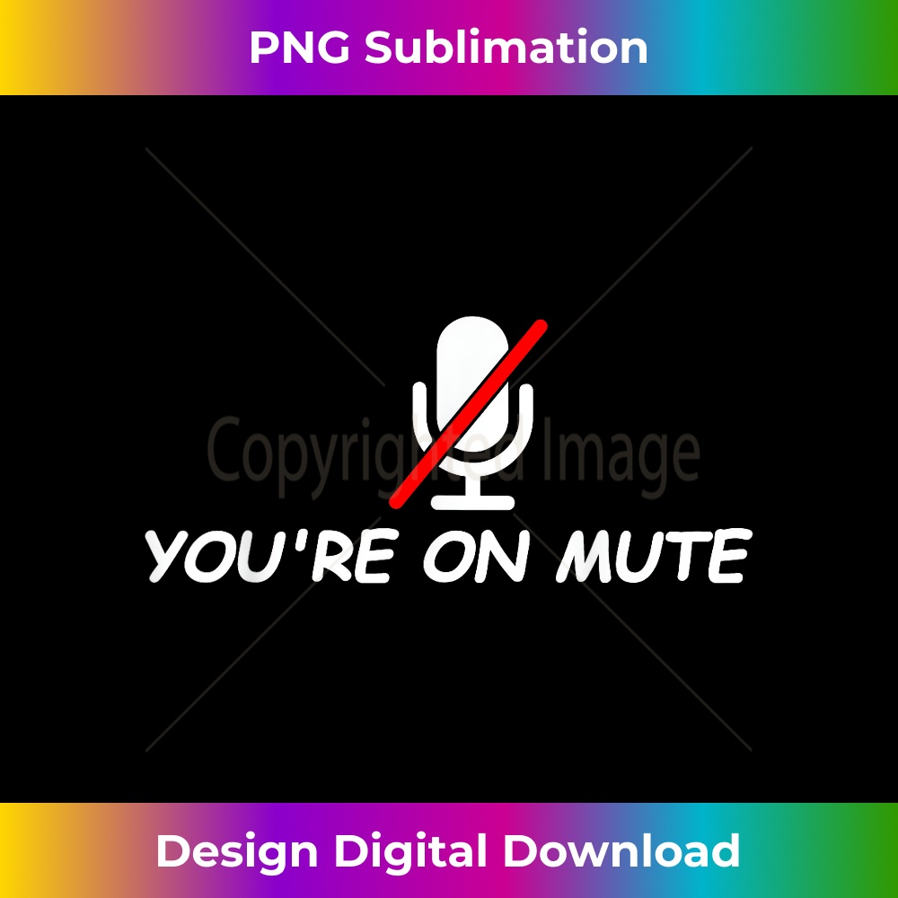 You're on mute - You Are Still On Mute Funny Video Chat - Be | Inspire ...
