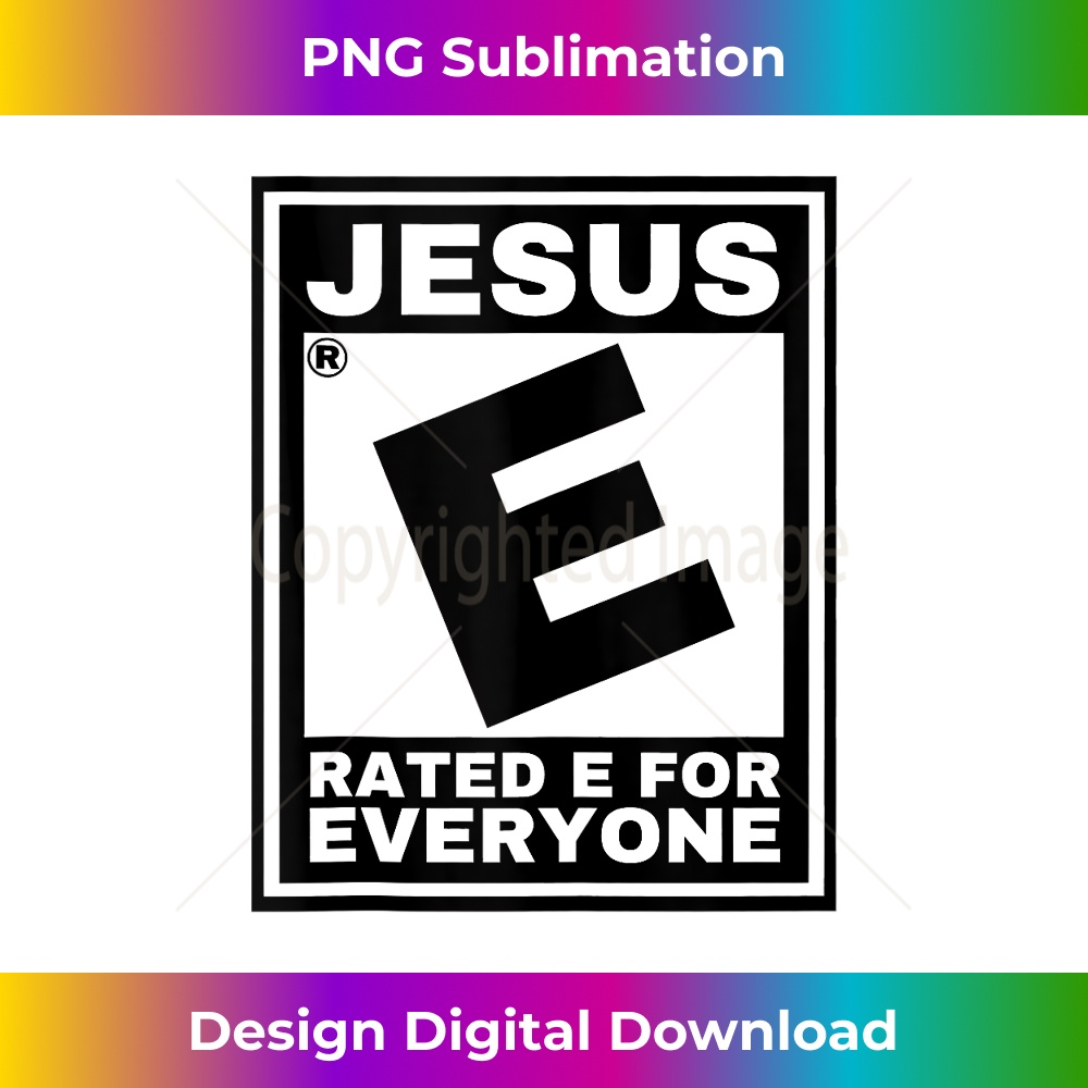 Christian Jesus Rated E For Everyone Religious Inspirational | Inspire ...