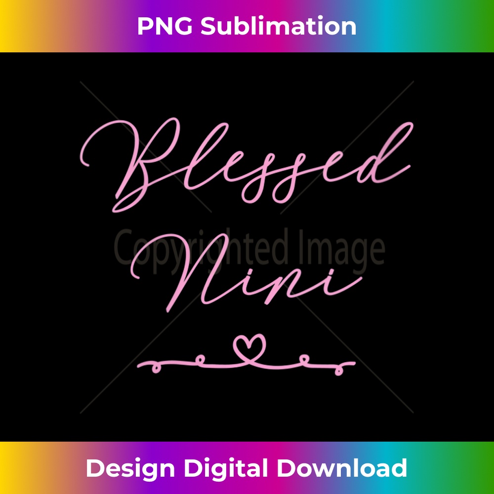 s Blessed Nini - Sleek Sublimation PNG Download - Infuse Eve | Inspire ...