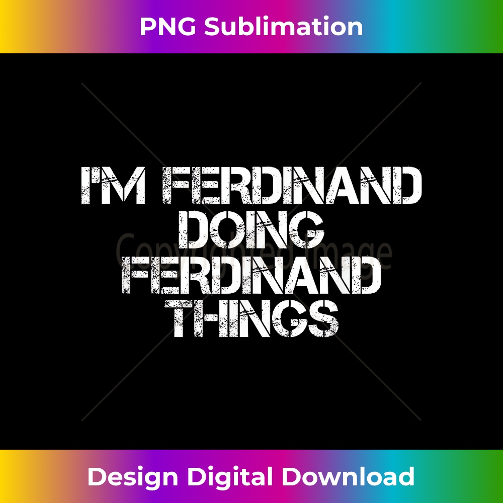 FERDINAND DOING FERDINAND THINGS Funny Birthday Idea - Subli - Inspire ...