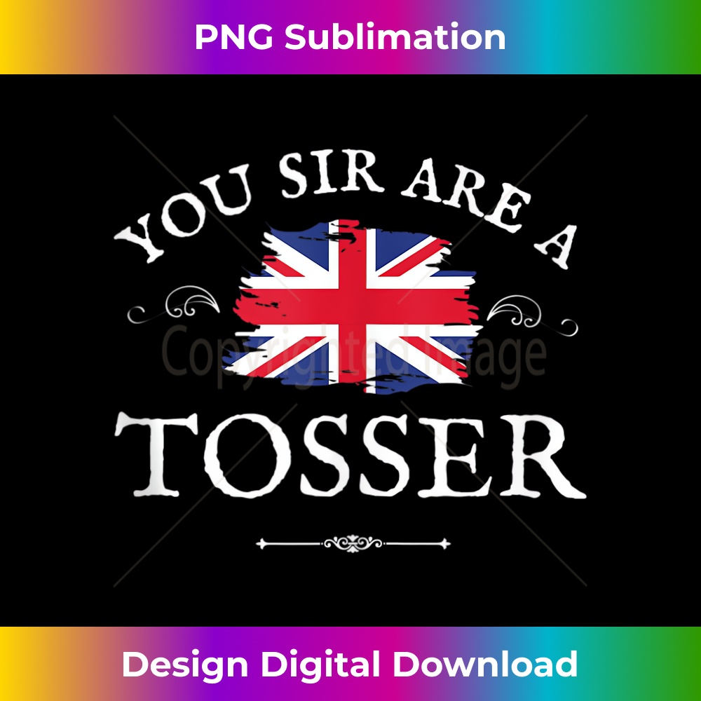 YOU SIR ARE A TOSSER, DISTRESSED BRITISH FLAG, SCROLLS - Urb | Inspire ...