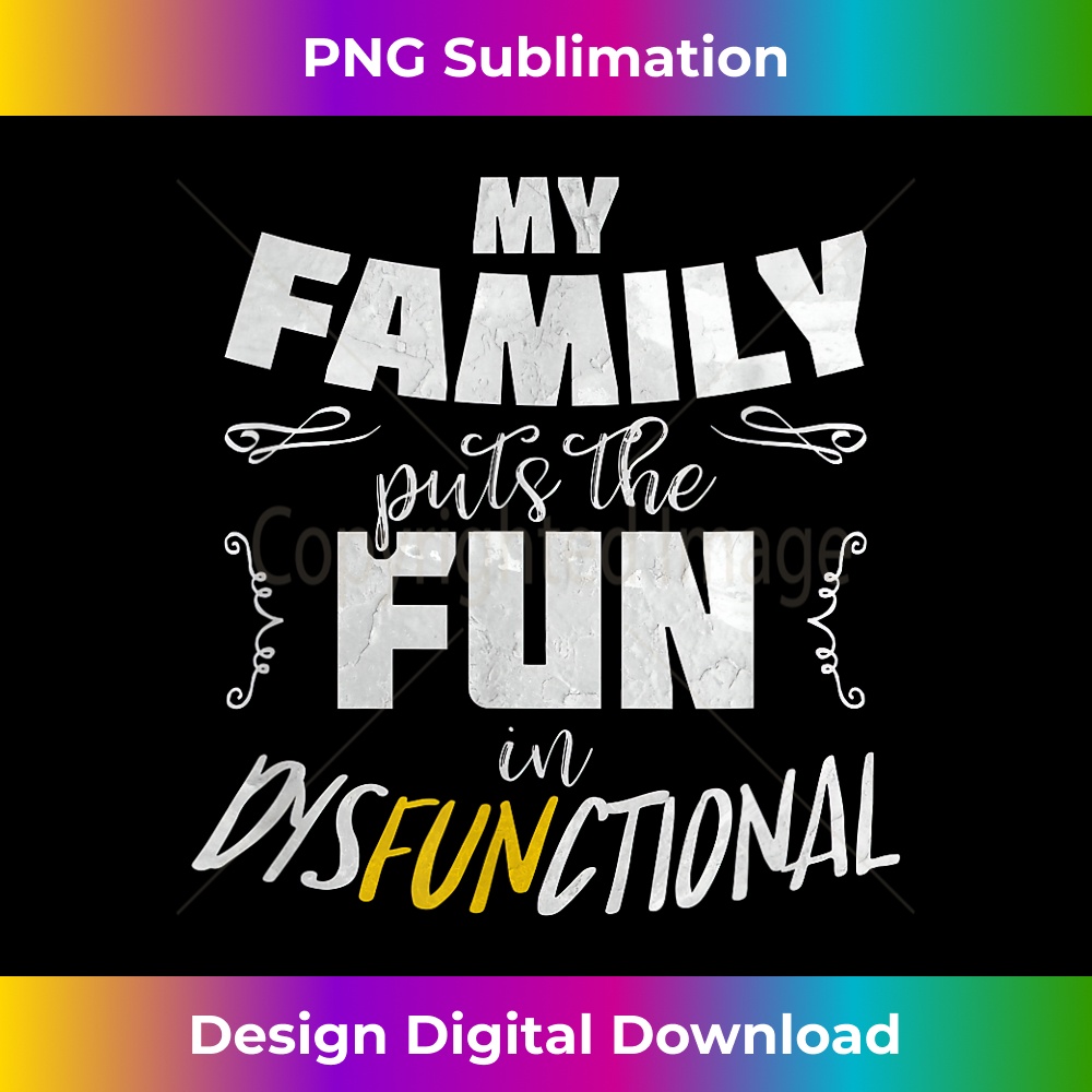 My Family puts the Fun in Dysfunctional Funny Fam - Artisana | Inspire ...