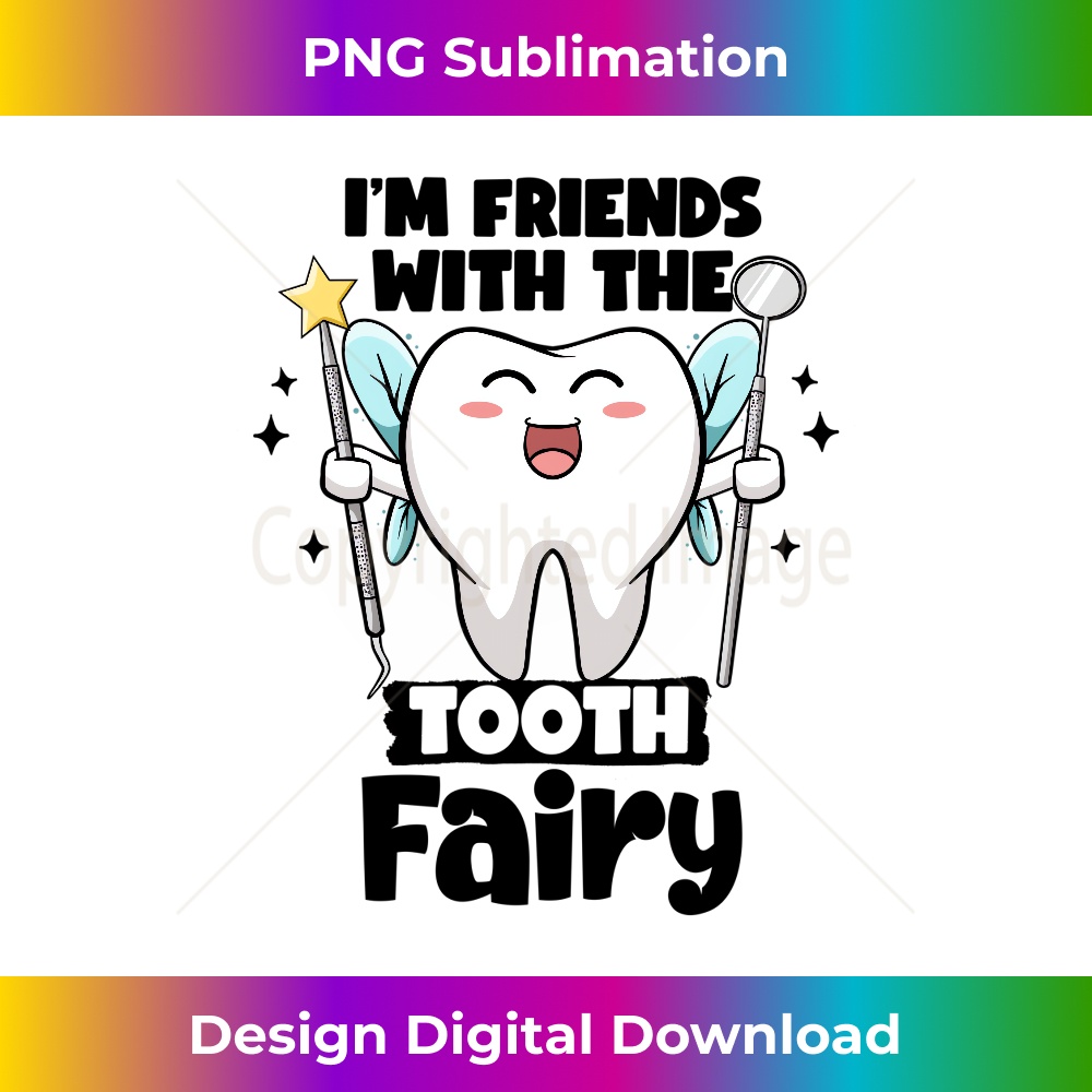 I'm Friends With The Tooth Fairy Dental Pediatric Dentist - | Inspire ...