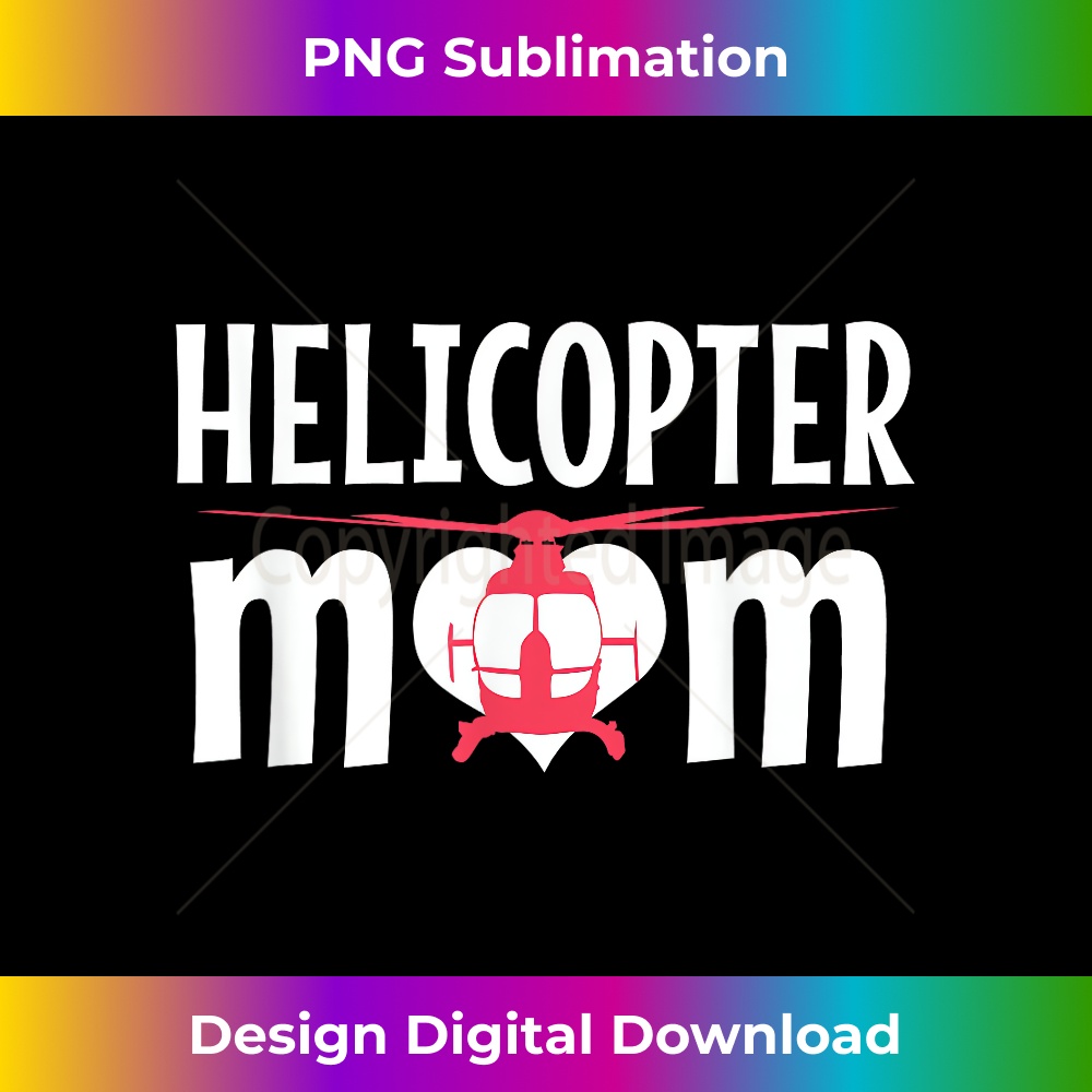 Helicopter Mom Pilot Aviation Aircraft Mother's Day Copilot - Inspire ...
