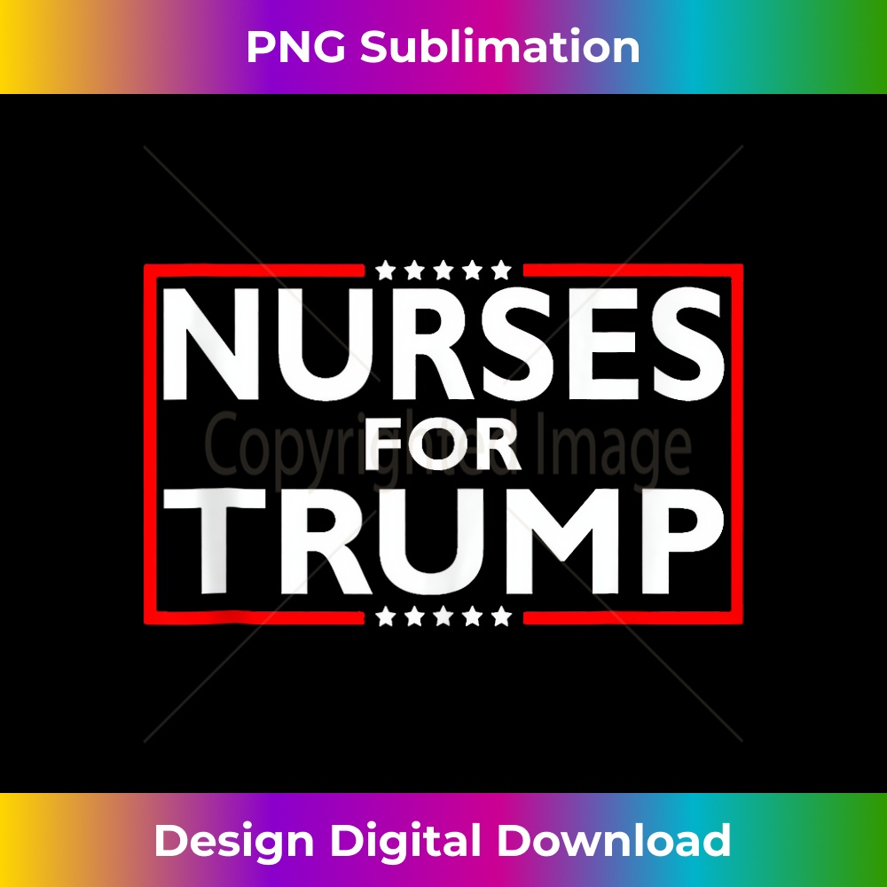 Nurses For Trump President Election 2024, Funny Trump 2024 T - Inspire ...