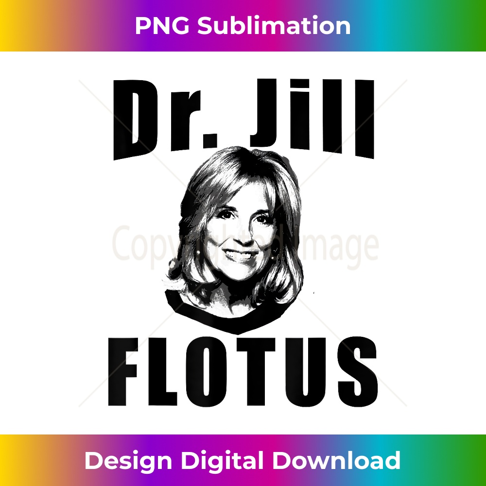 DR JILL BIDEN FOR FLOTUS - Minimalist Sublimation Digital Fi | Inspire ...