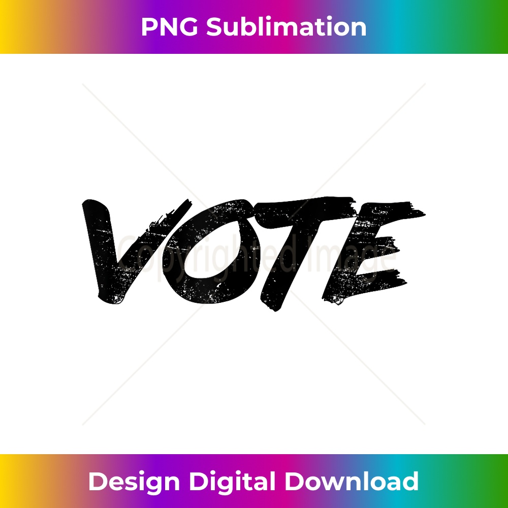 Vote - Sublimation-Optimized PNG File - Craft with Boldness | Inspire ...