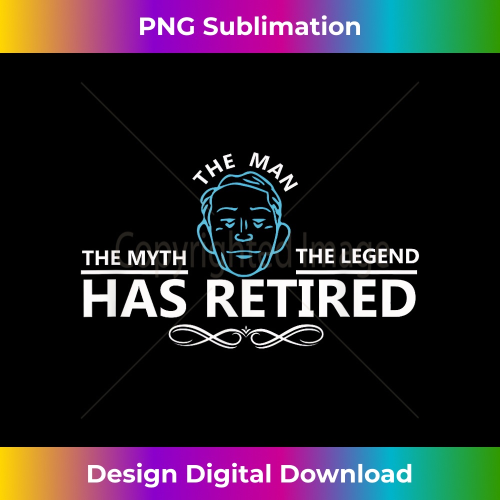 The Man The Myth The Legend Has Retired TShirt Retirement TS | Inspire ...