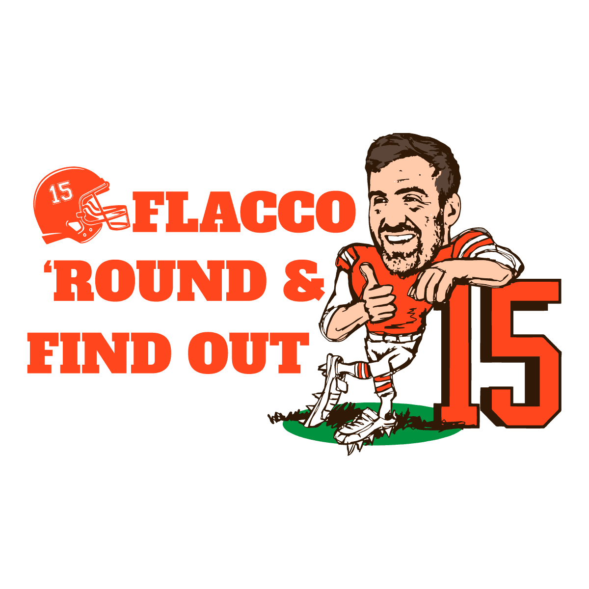 Funny Joe Flacco Round And Find Out SVG Digital Download | Inspire Uplift