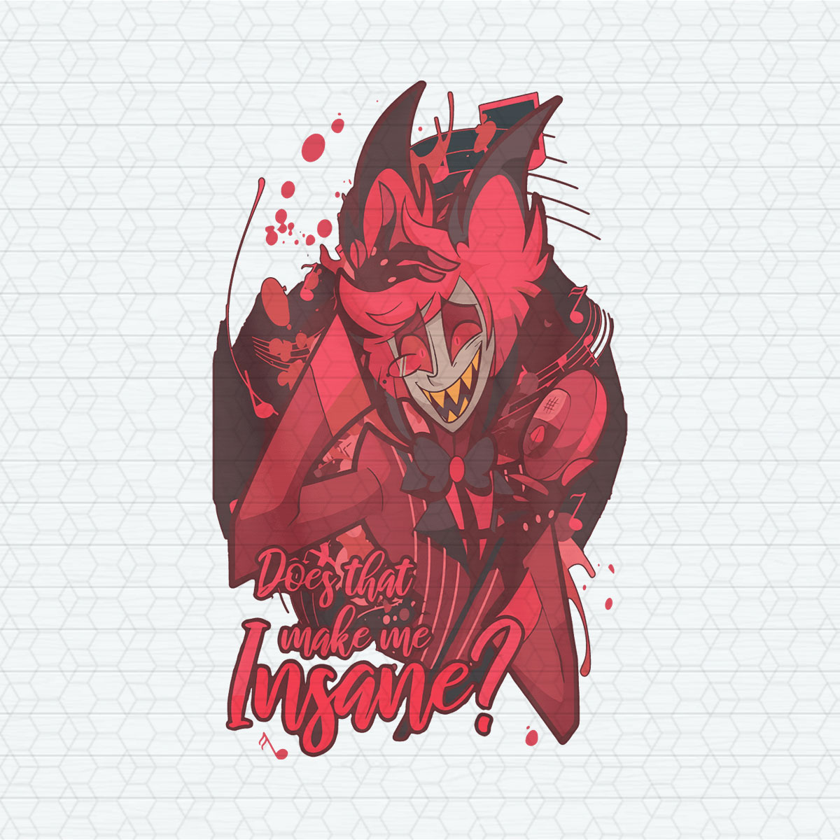 Does That Make Me Insane Alastor Hazbin Hotel PNG - Inspire Uplift