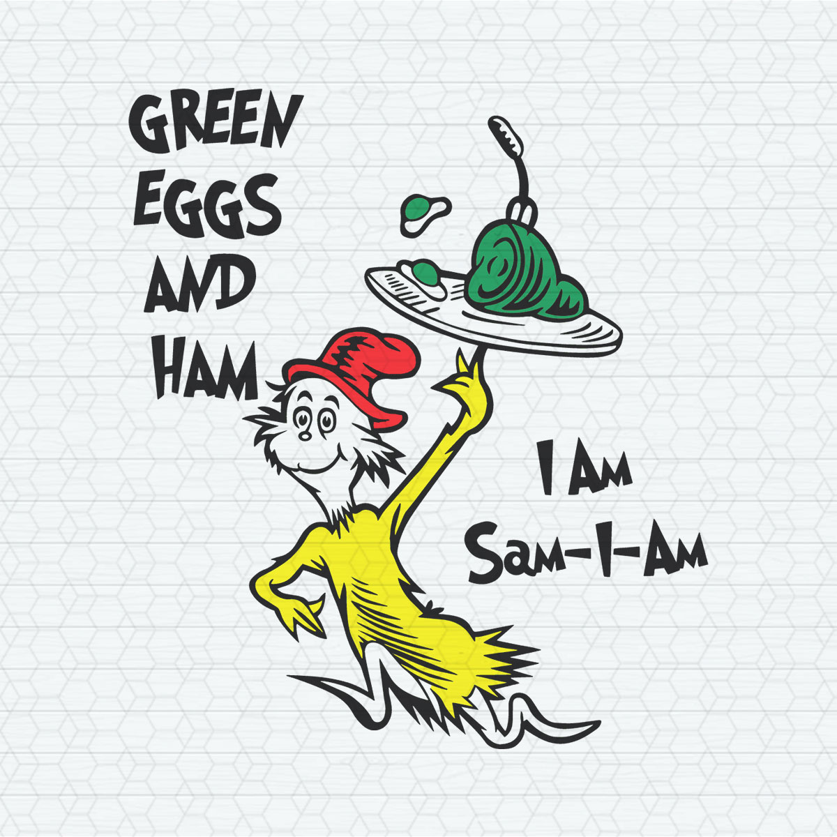 Dr Seuss Green Eggs And Ham SVG | Inspire Uplift