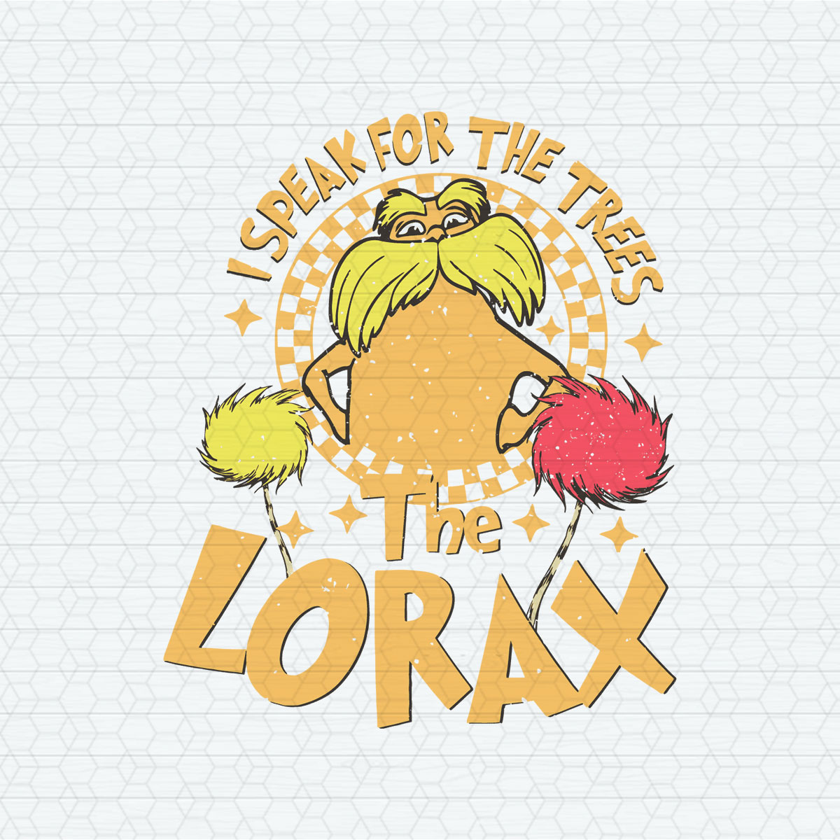 I Speak For The Trees The Lorax SVG | Inspire Uplift