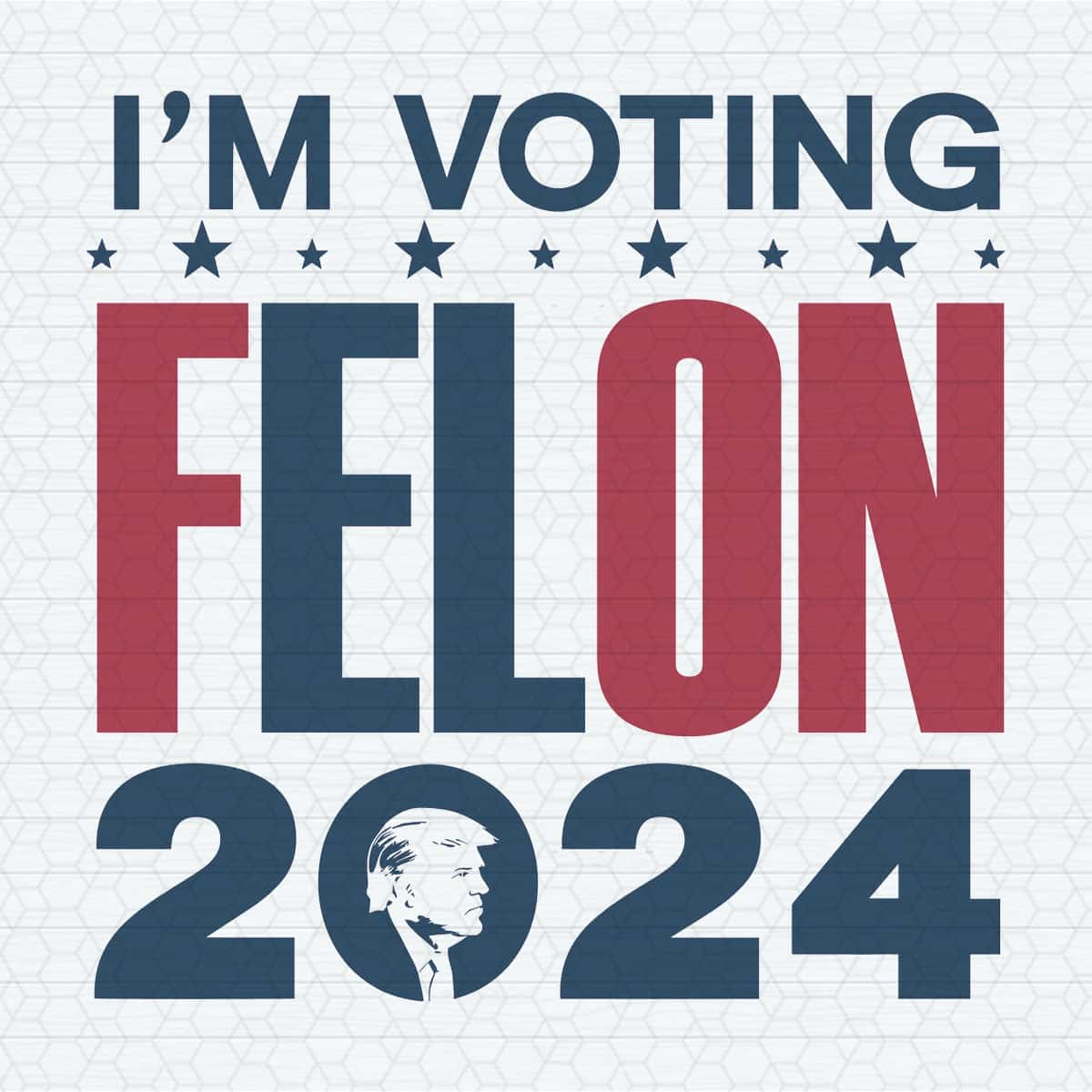 Retro Politics I'm Voting For A Felon 2024 SVG | Inspire Uplift