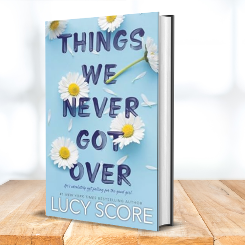 Things We Never Got Over (Knockemout Book 1) | Inspire Uplift