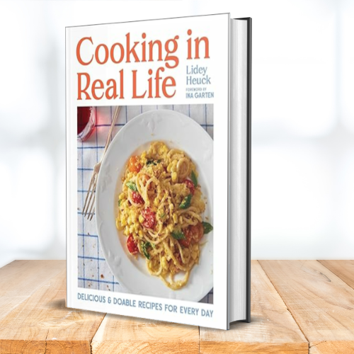 Cooking in Real Life: Delicious & Doable Recipes for Every D | Inspire ...