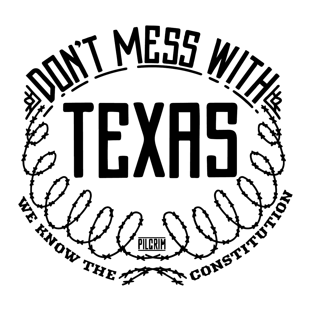 Dont Mess With Texas We Know The Constitution SVG - Inspire Uplift