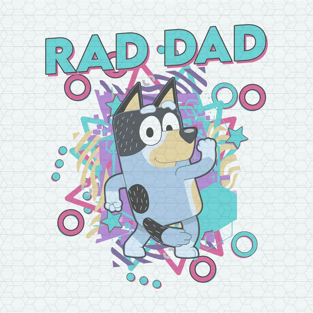 Bluey Rad Dad Fathers Day SVG - Inspire Uplift