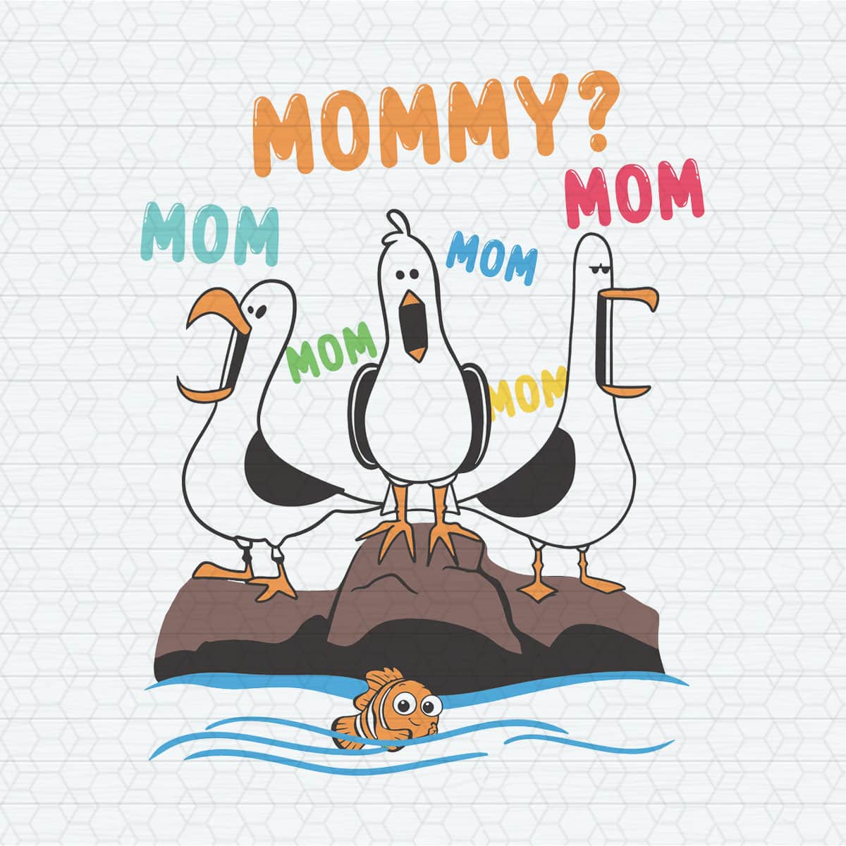 Disney Finding Nemo Seagull Mommy Mom SVG | Inspire Uplift