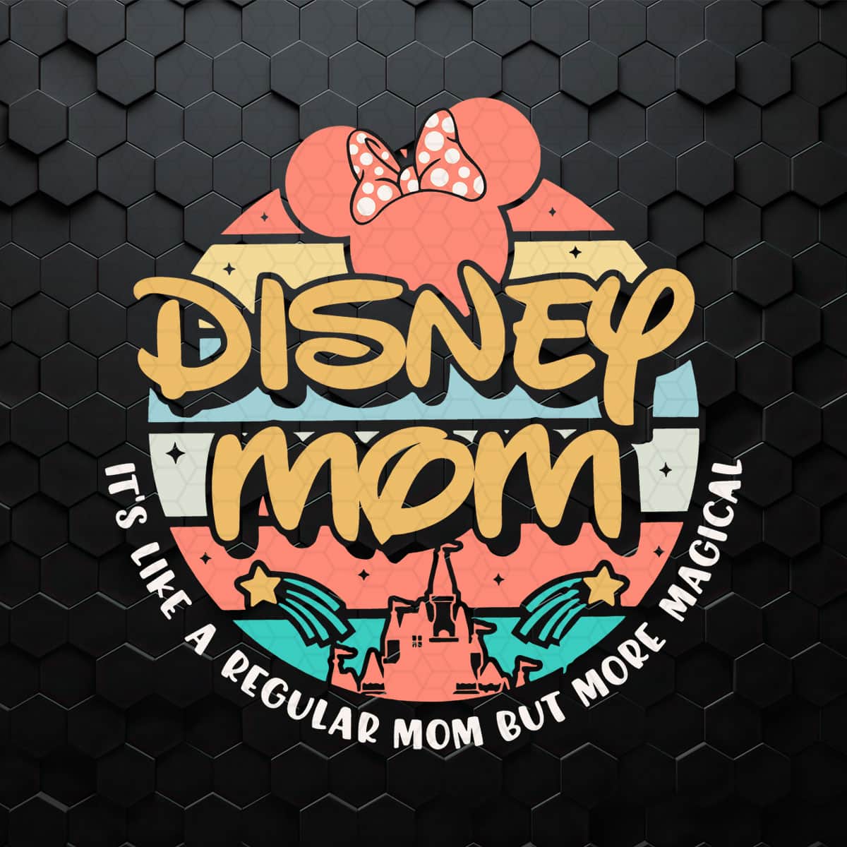 Disney Mom Like A Regular Mom SVG | Inspire Uplift