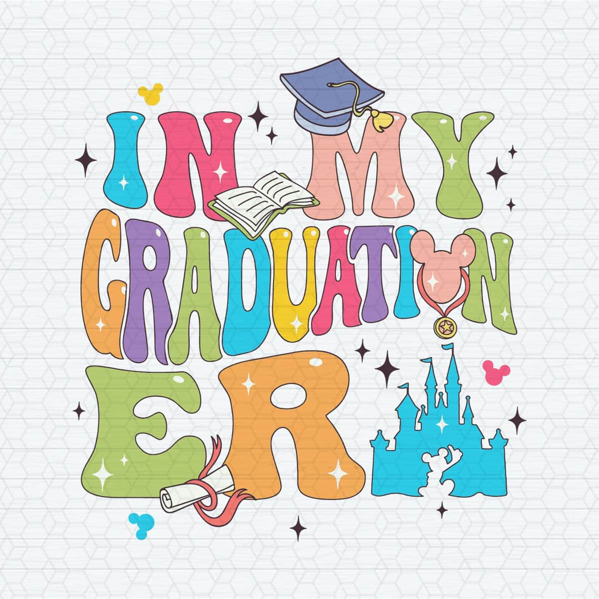 Disney Castle In My Graduation Era SVG | Inspire Uplift