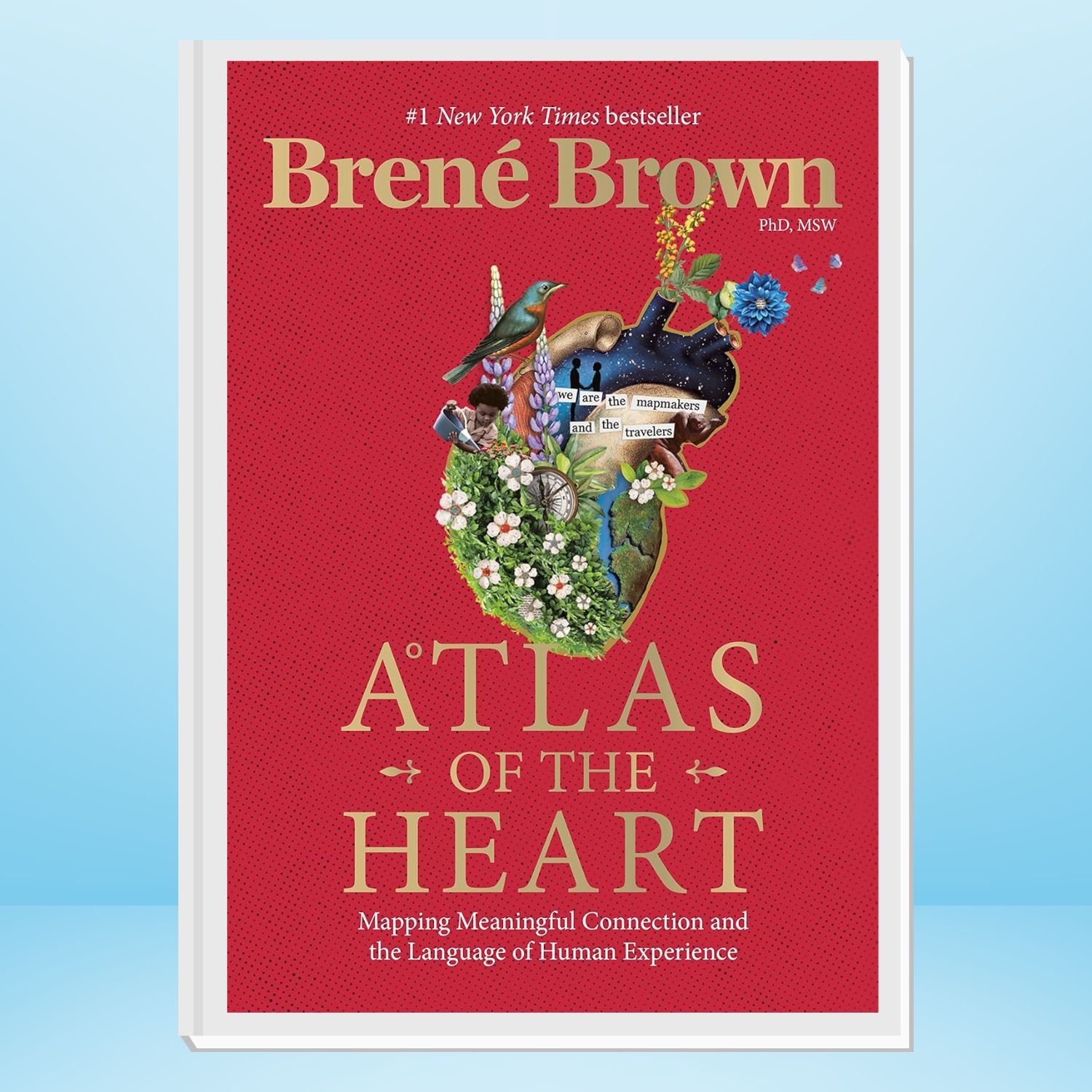 Atlas of the Heart: Mapping Meaningful Connection and the La | Inspire ...