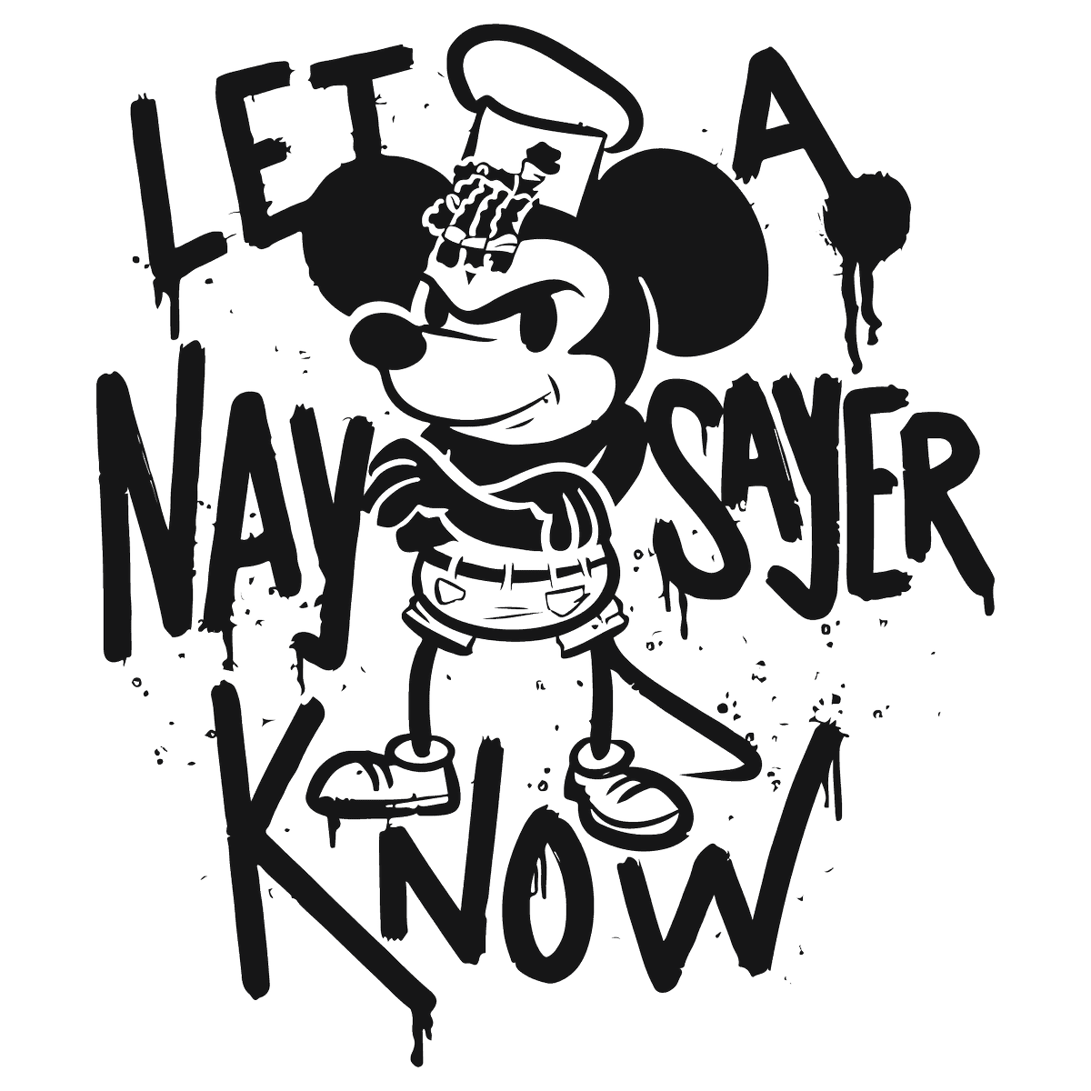 Steamboat Willie Let A Naysayer Know SVG | Inspire Uplift